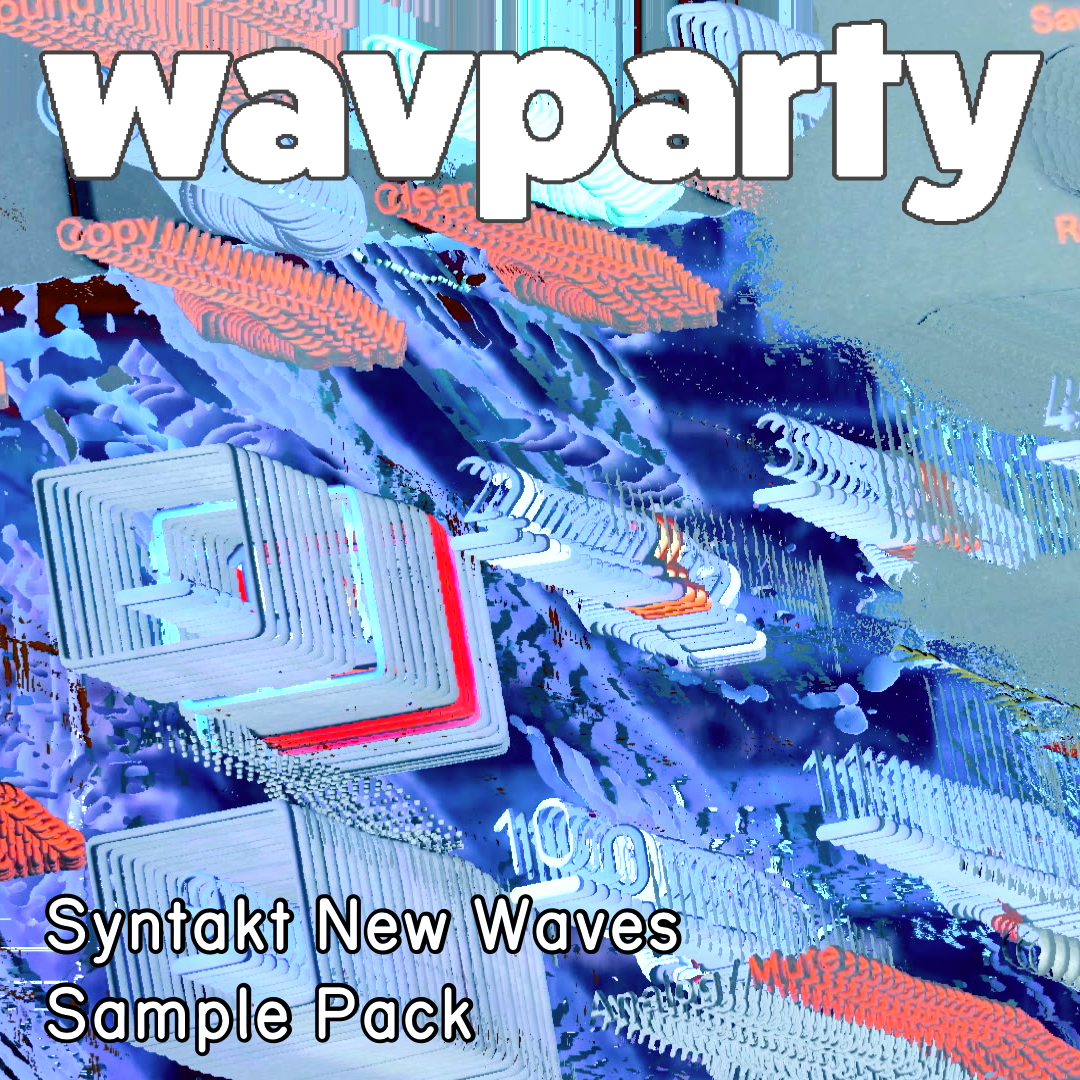 Syntakt New Waves sample pack | Wavparty